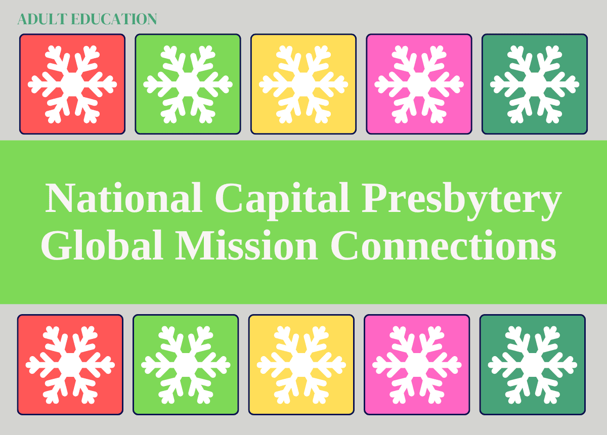 National Capital Presbytery Global Mission Connections | OPMH